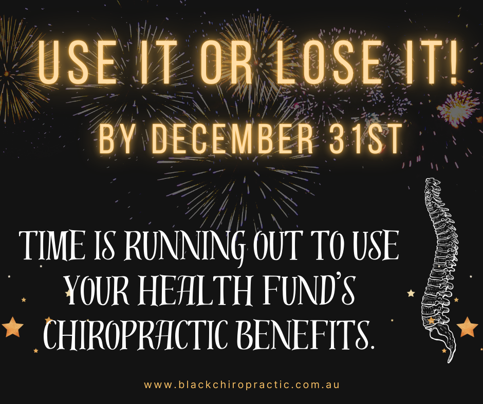 Use or Lose Your Private Health Fund Benefits - Black Chiropractic